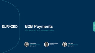 B2B payments - Elise Stern - Eurazeo | PPTX