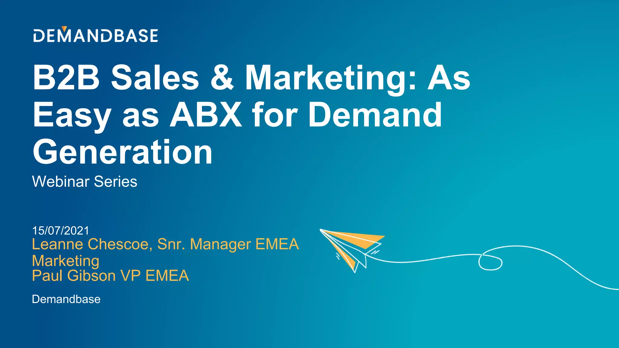 As Easy As ABX for Demand Generation | PPT