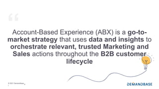 As Easy As ABX for Demand Generation | PPT