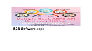B2b software aeps | PPTX