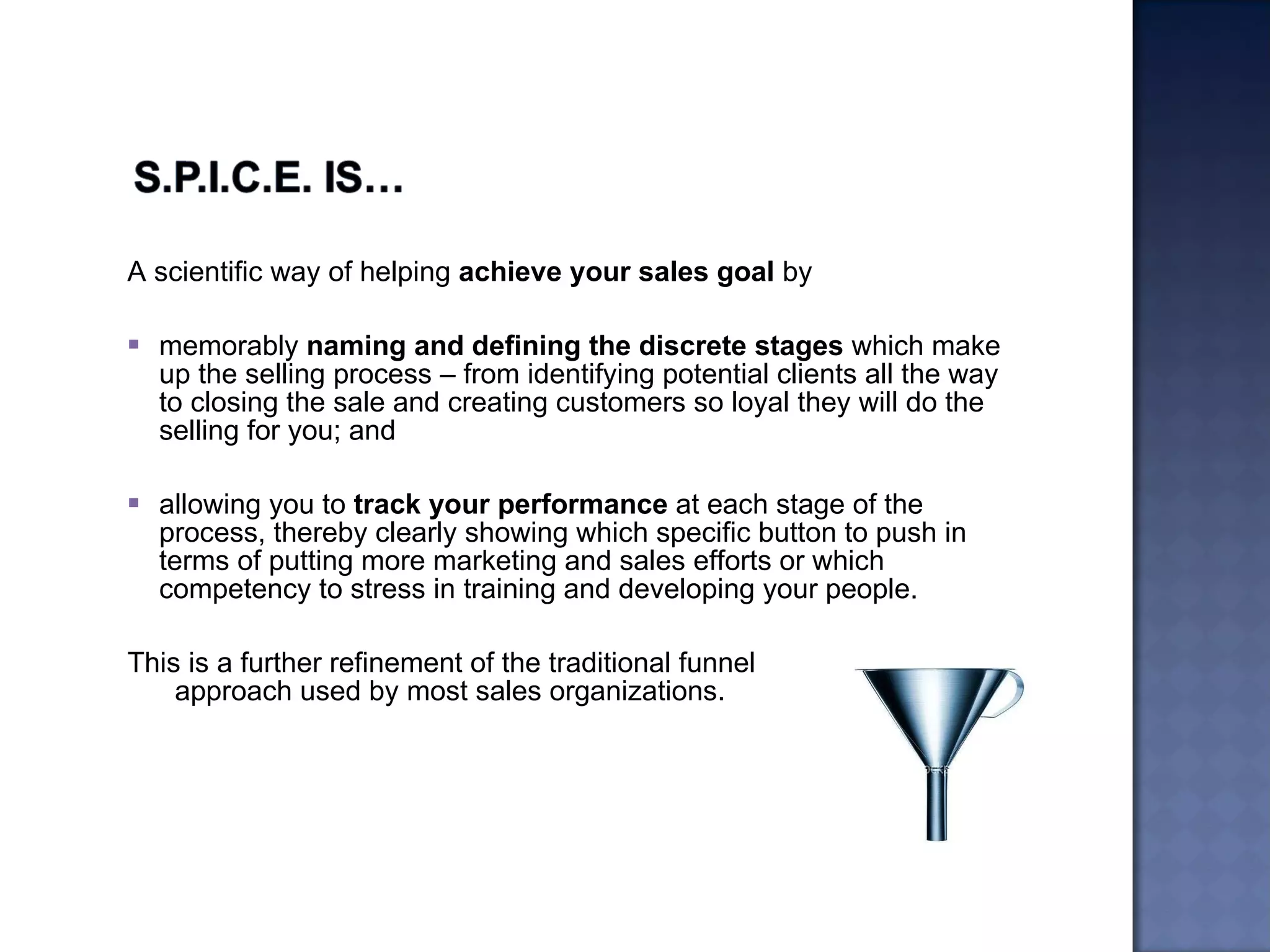 The SPICE Sales System | PPT | Sales | Business