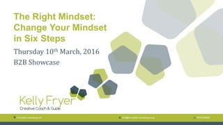 Change Your Mindset in 6 Steps | PPTX