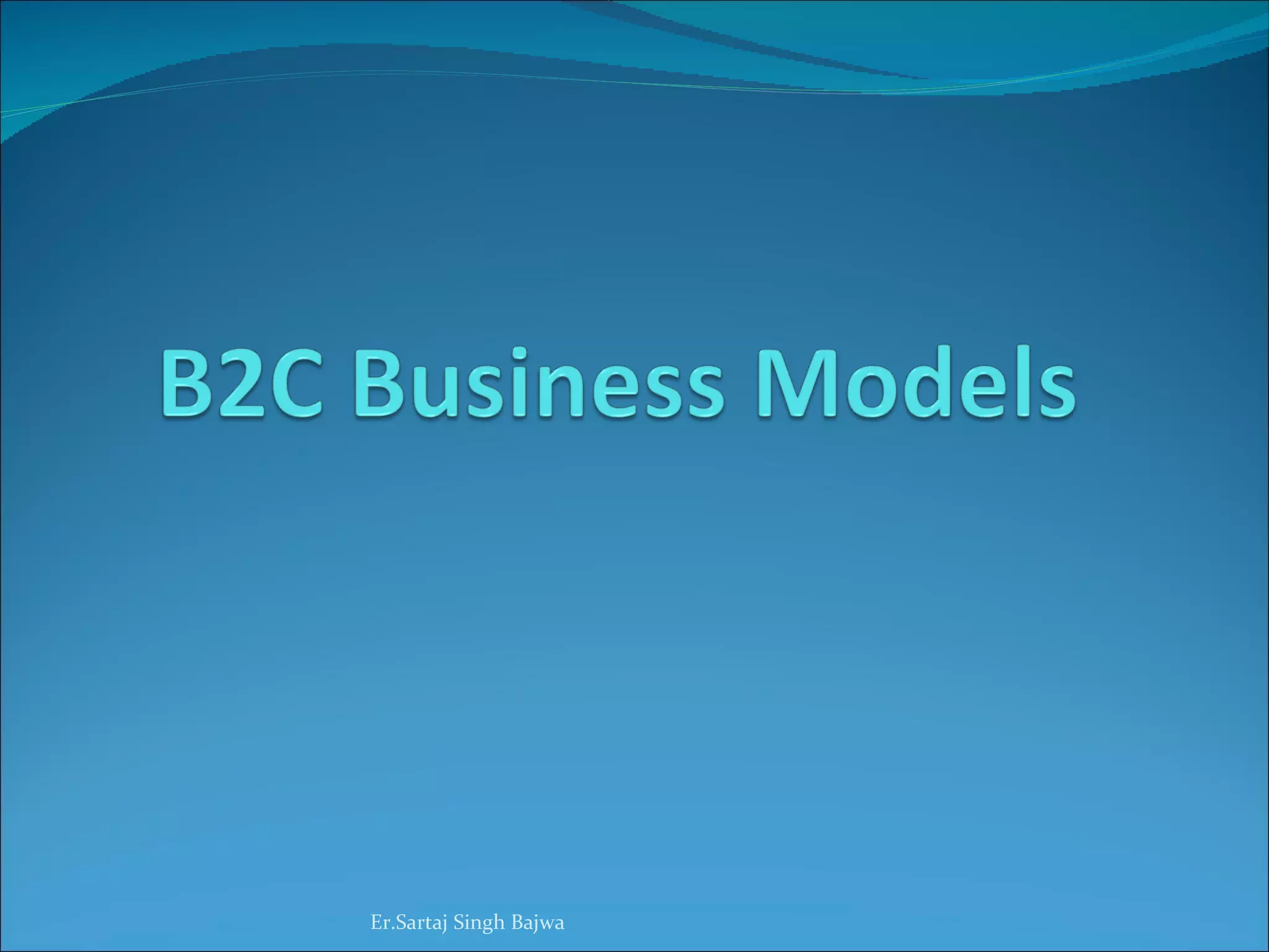 B2 c business models | PPT