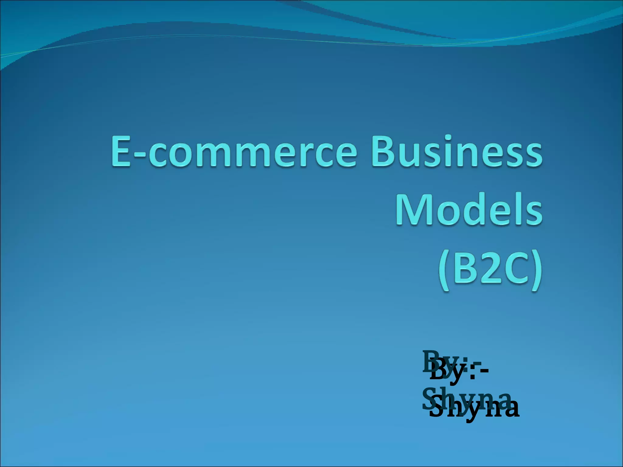 B2C Business models | PPT