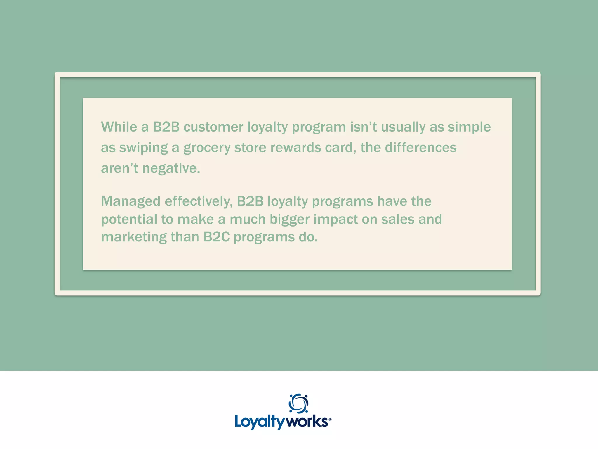 B2C c vs. B2B Customer Loyalty Programs | PDF