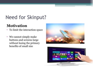 The SKINPUT | PPTX