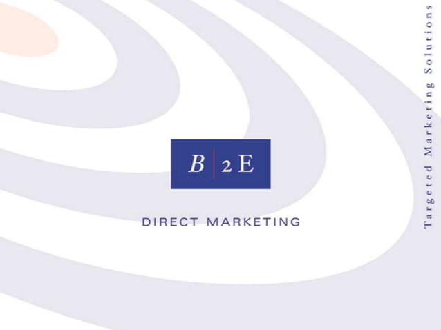 B2E Direct Marketing | PPSX