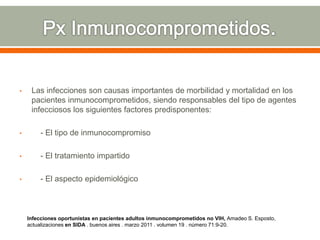 Infecciones paciente inmunocomprometido | PPTX