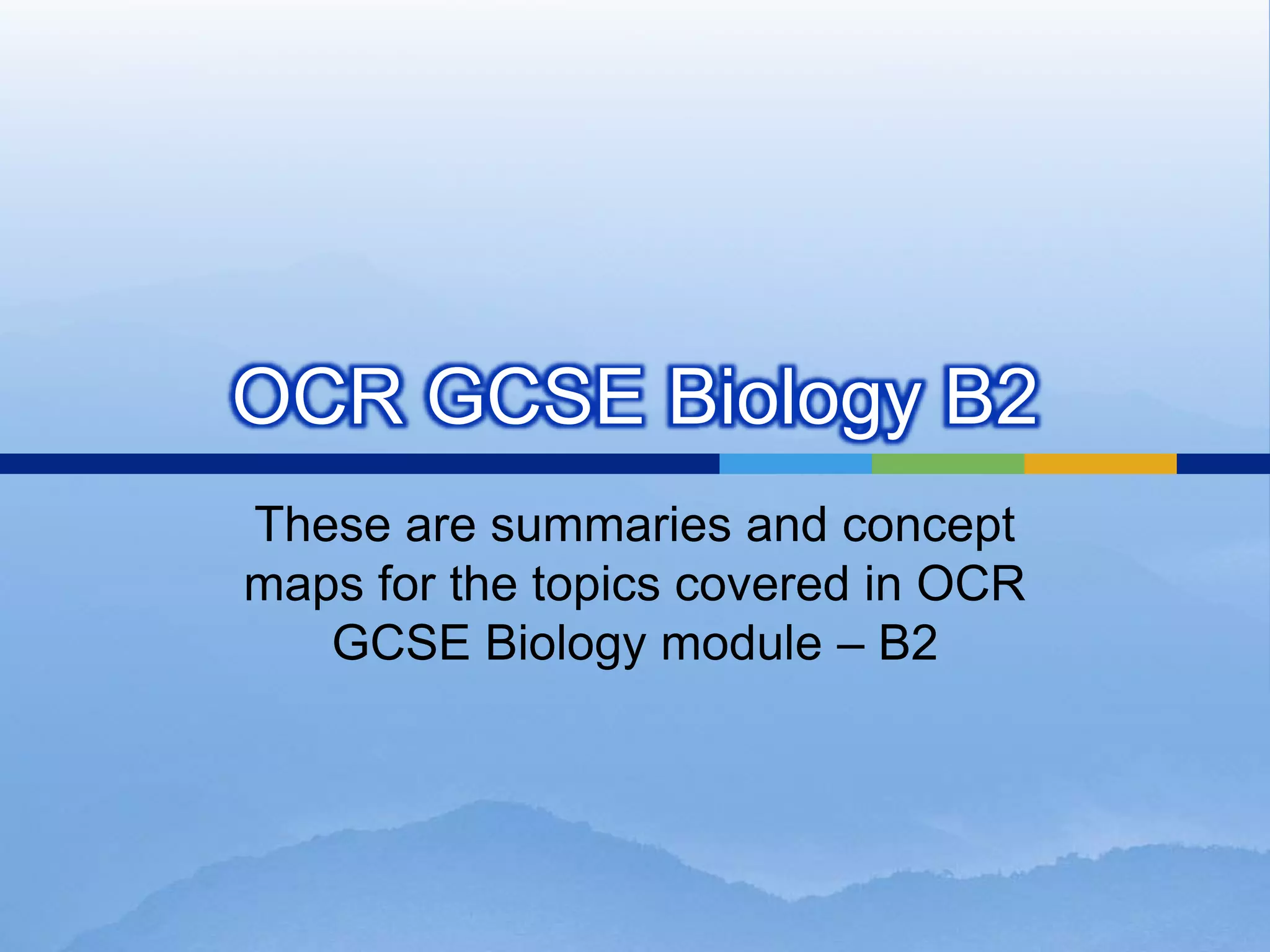 B2 OCR Biology concept maps and summaries | PPT
