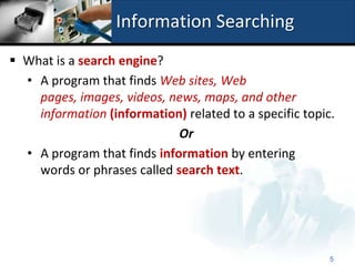 2.2.2.4 Information Searching | PPT