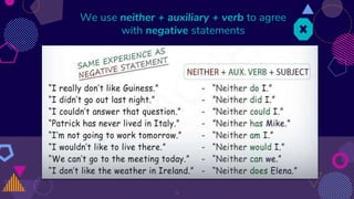 So do I/ Neither do I | PPTX