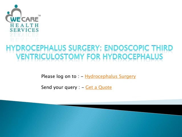 Hydrocephalus Surgery: Endoscopic Third Ventriculostomy for ...