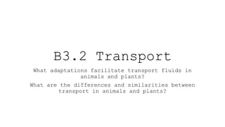IB Biology New syllabus B3.2 Transport.pptx