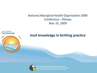 Inuit knowledge in birthing practice | PDF