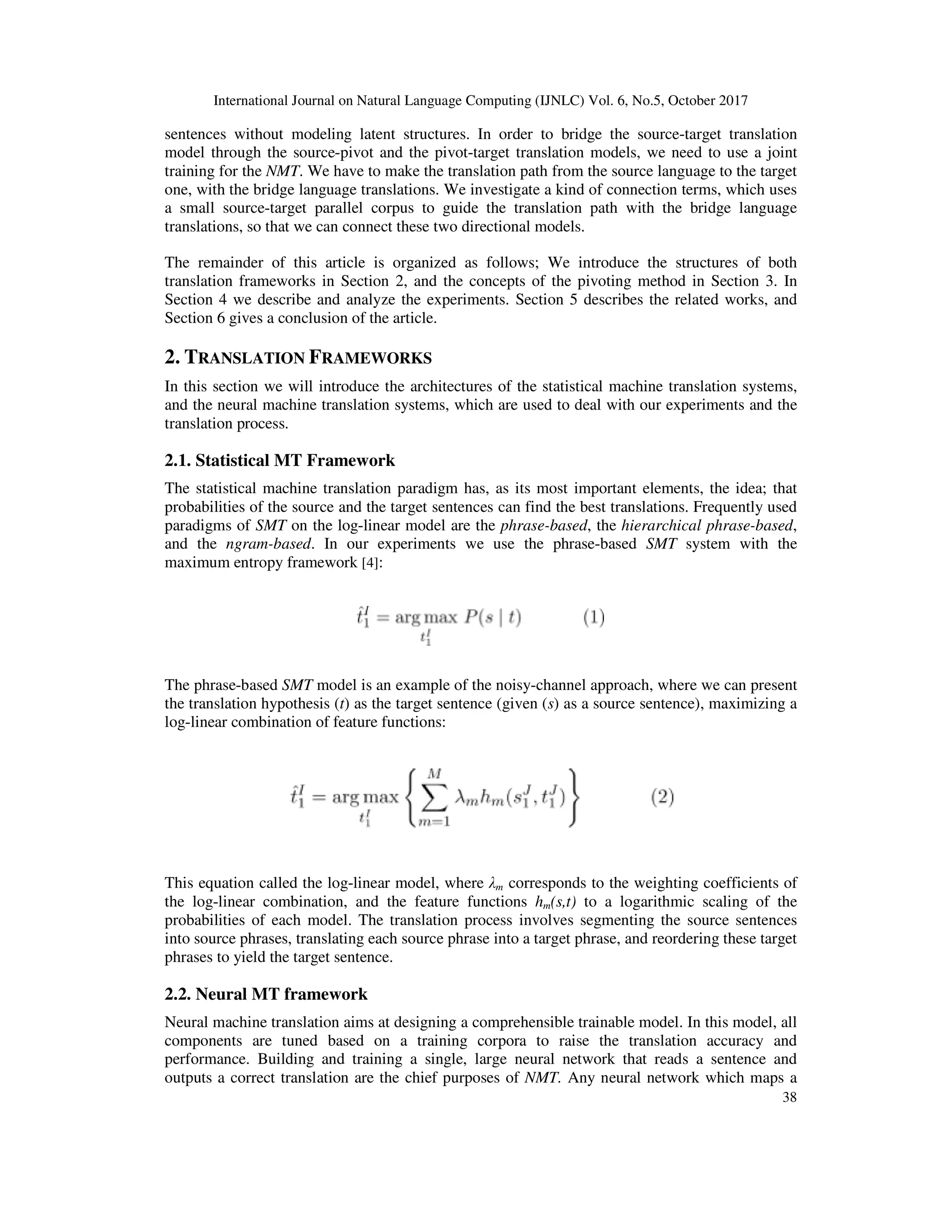EMPLOYING PIVOT LANGUAGE TECHNIQUE THROUGH STATISTICAL AND NEURAL MACHINE TRANSLATION FRAMEWORKS ...