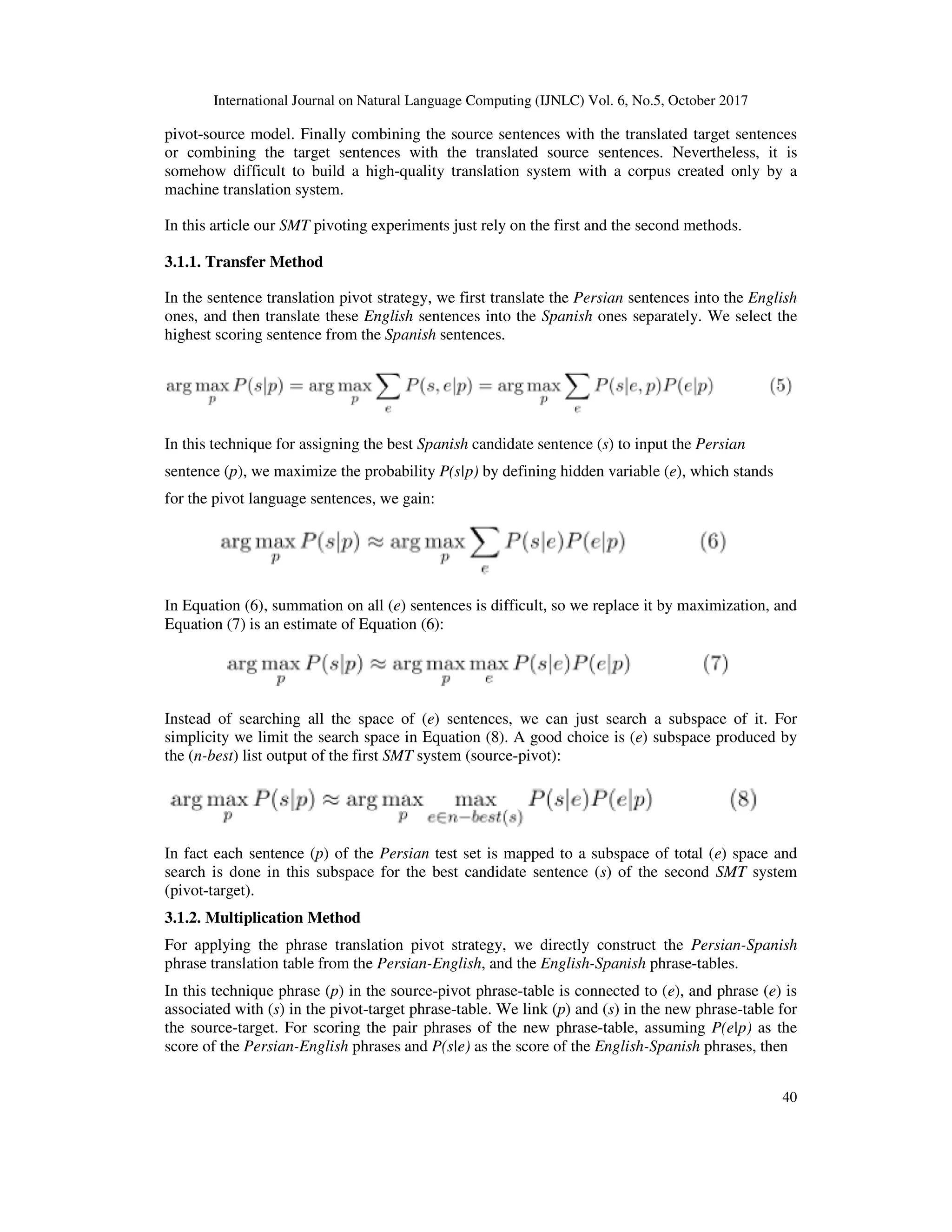EMPLOYING PIVOT LANGUAGE TECHNIQUE THROUGH STATISTICAL AND NEURAL ...
