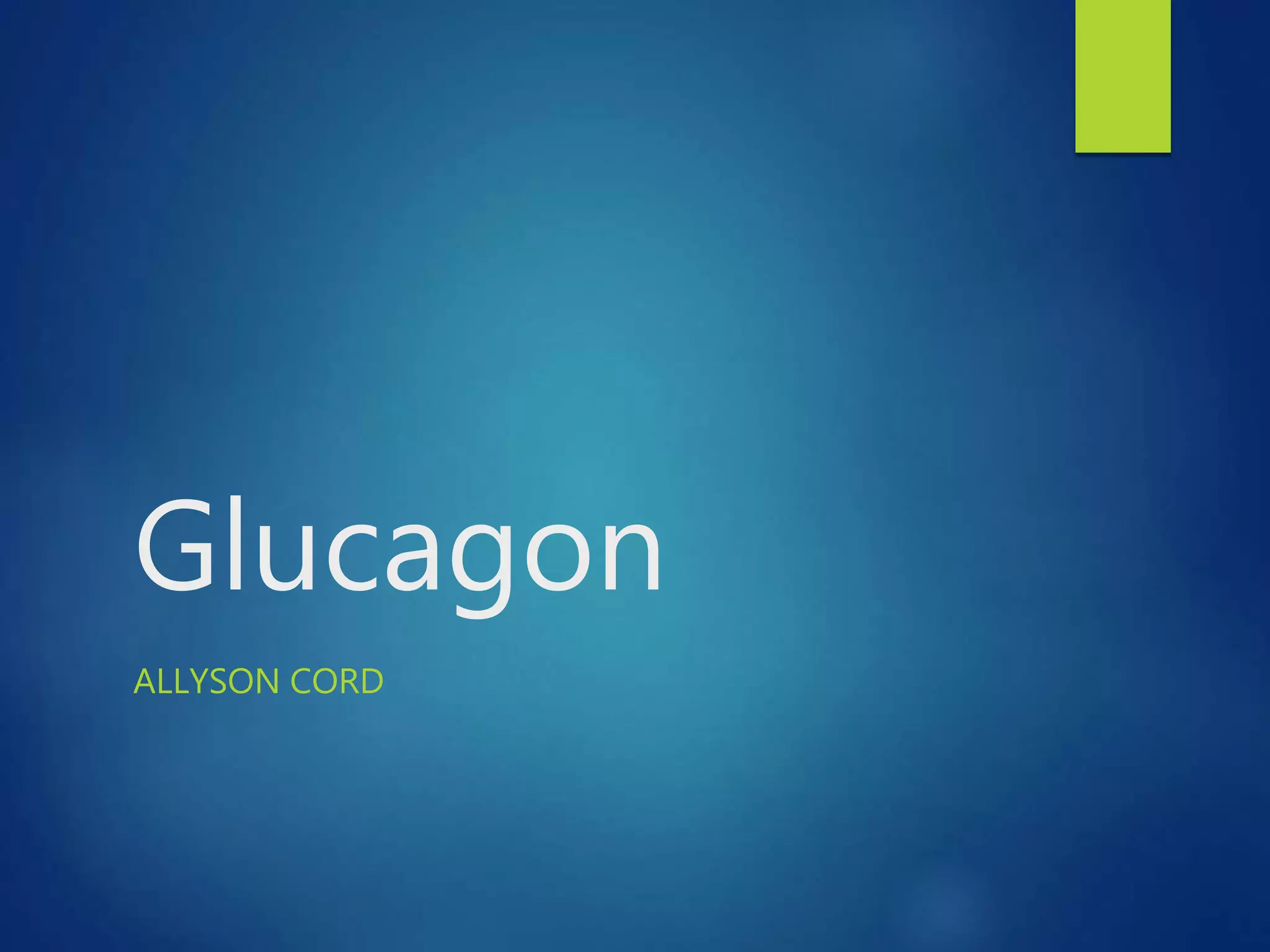 Glucagon | PPTX