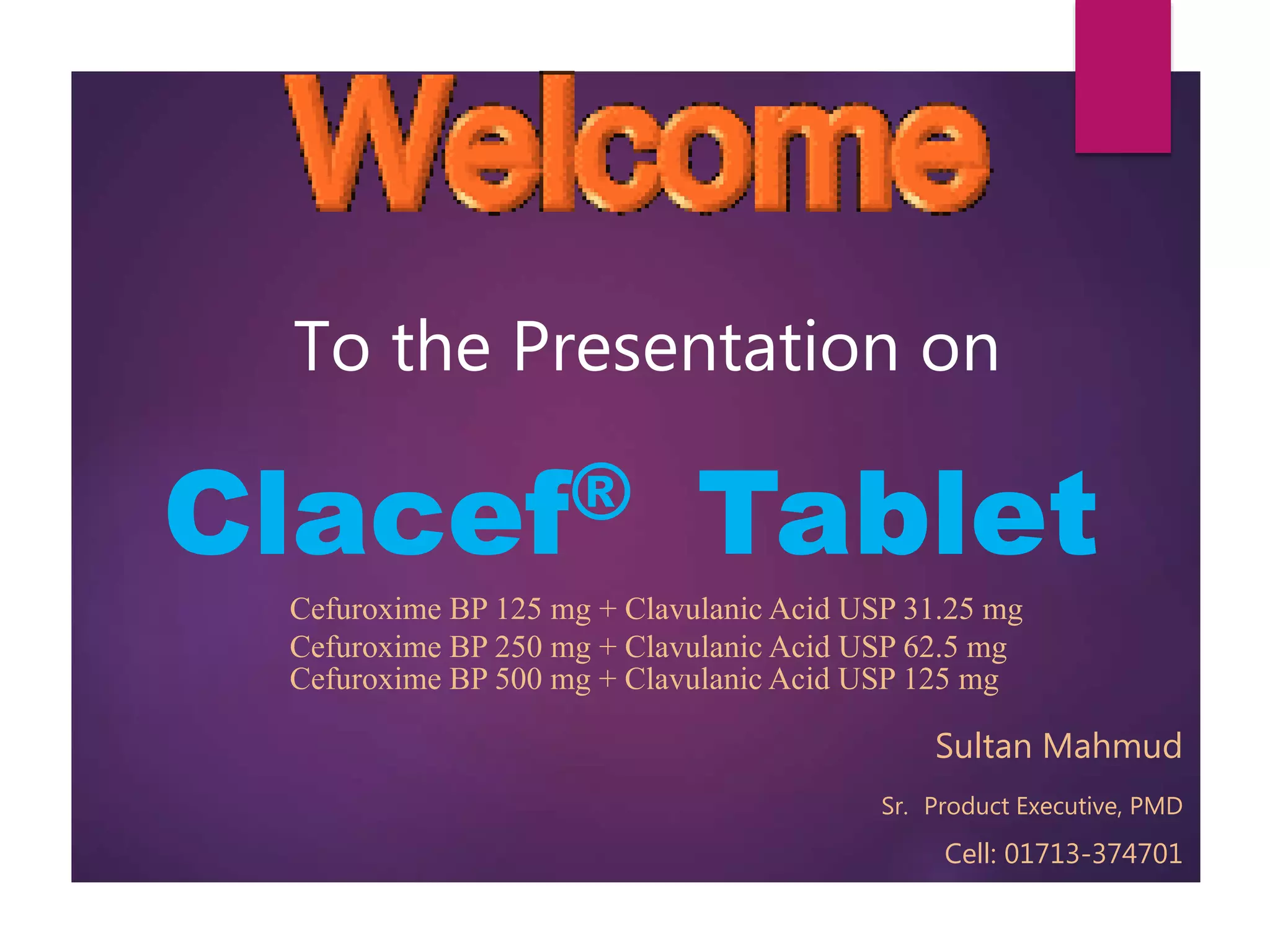Clacef( Cefuroxime + Clavulanic Acid) presentation | PPSX