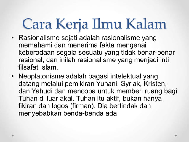 ilmu kalam adalah ilmu yang juga biasa disebut ilmu tauhid atau ushuluddin | PPT