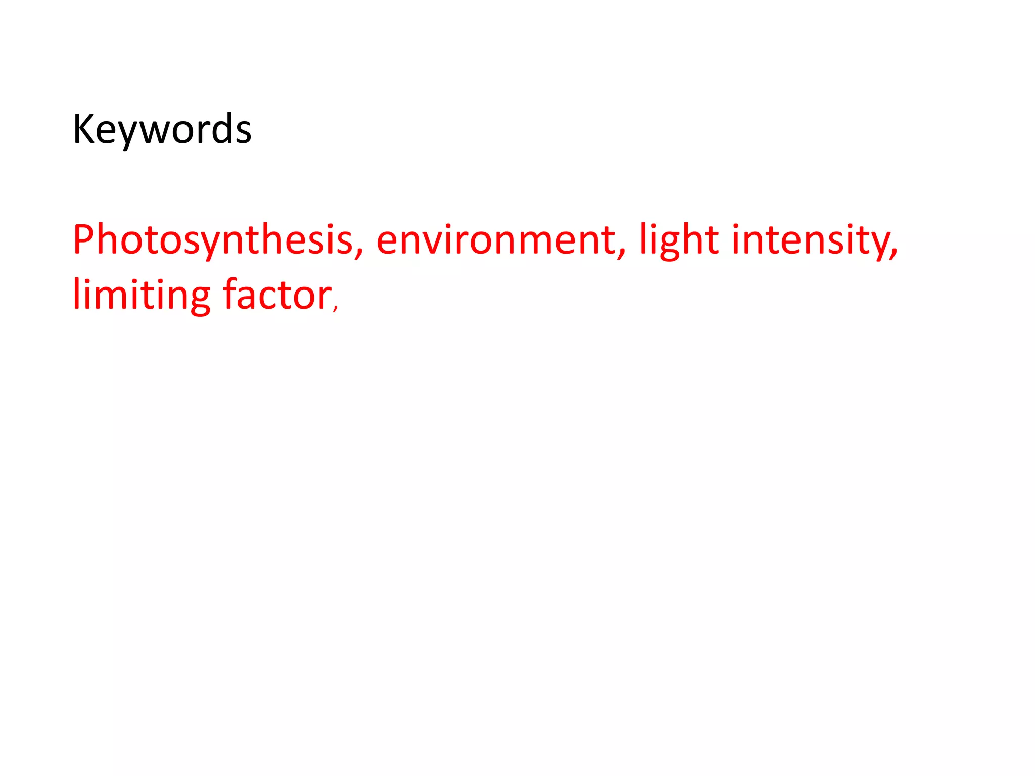 B4 08 photosynthesis- rate-limiting factors | PPT