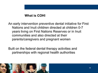 Children’s OralHealth Initiative (COHI) Overview | PPT