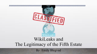 WikiLeaks Presentation | PPTX
