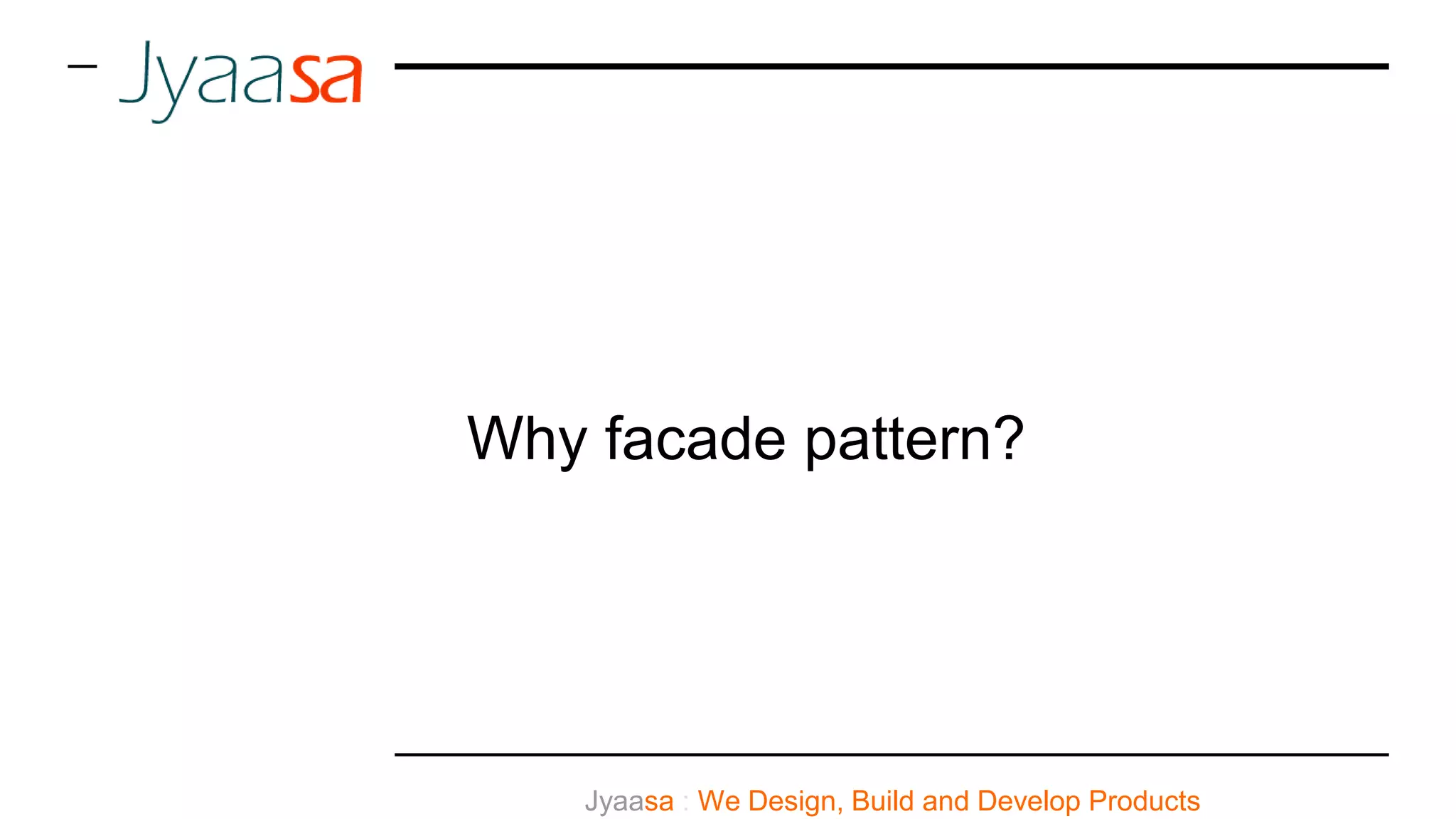 Facade pattern in rails | PPTX