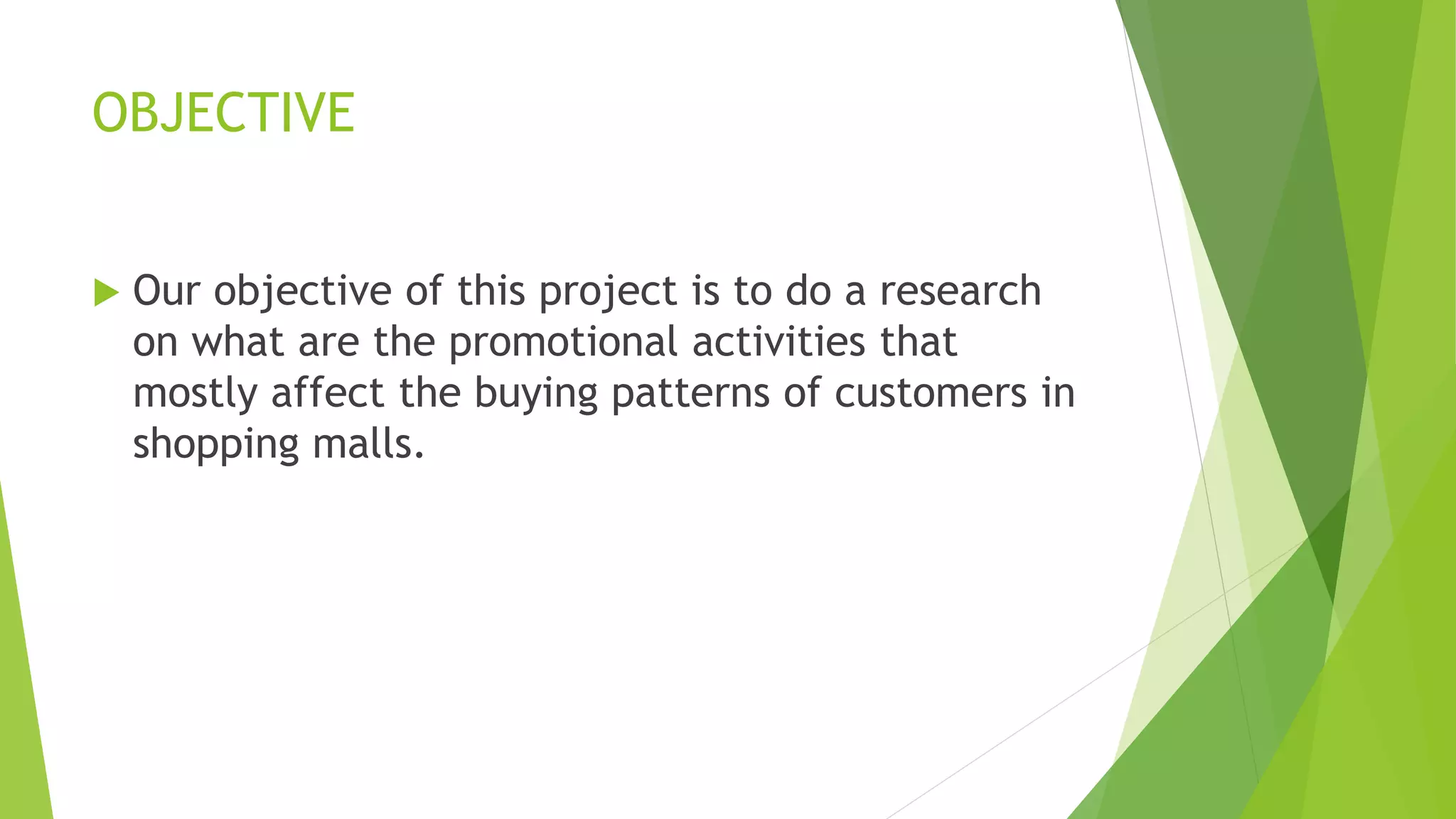 IMPACT OF PROMOTIONAL ACTIVITIES IN SHOPPING MALLS | PPTX