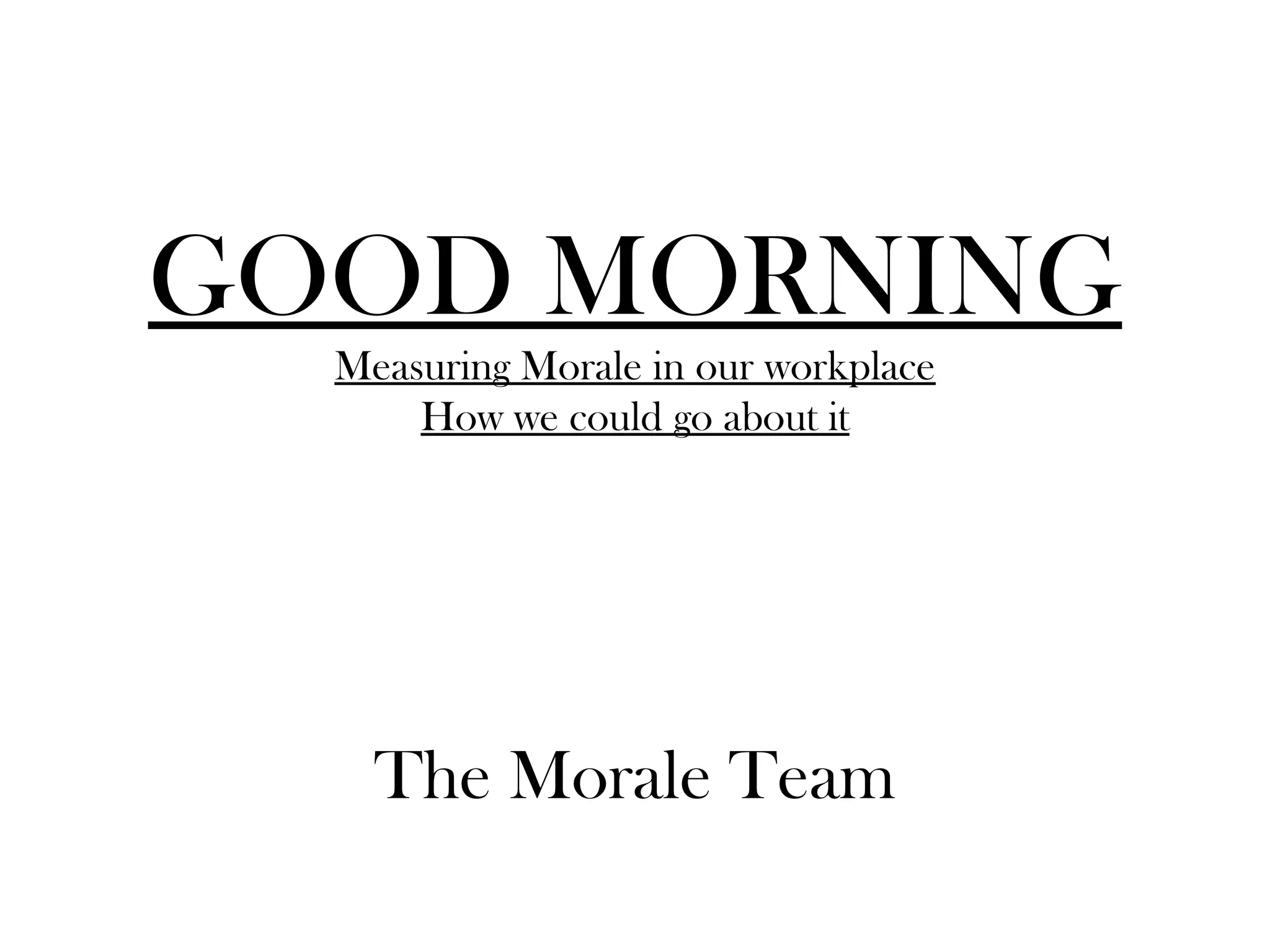 Measuring Morale | PPT