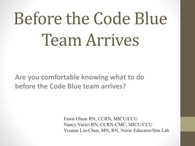 Before the Code Blue Team Arrives Powerpoint (Final) | PPTX