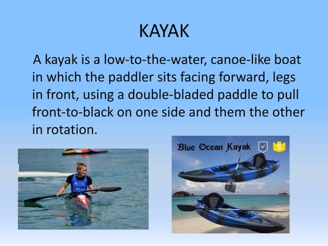 Presentation about Canoe / kayak by group 6 | PPTX | Canoeing and ...
