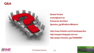 itSMF VISION14 - Ponencia - Santos_Pardos - Final | PPT