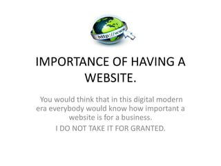 IMPORTANCE OF HAVING A WEBSITE PRESENTATION | PPTX