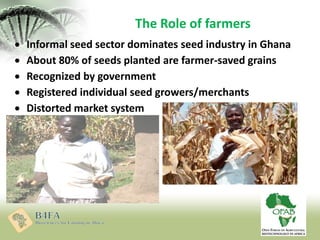 B4FA 2013 Ghana: Seed trade environment in Ghana - Daniel Otunge | PPT