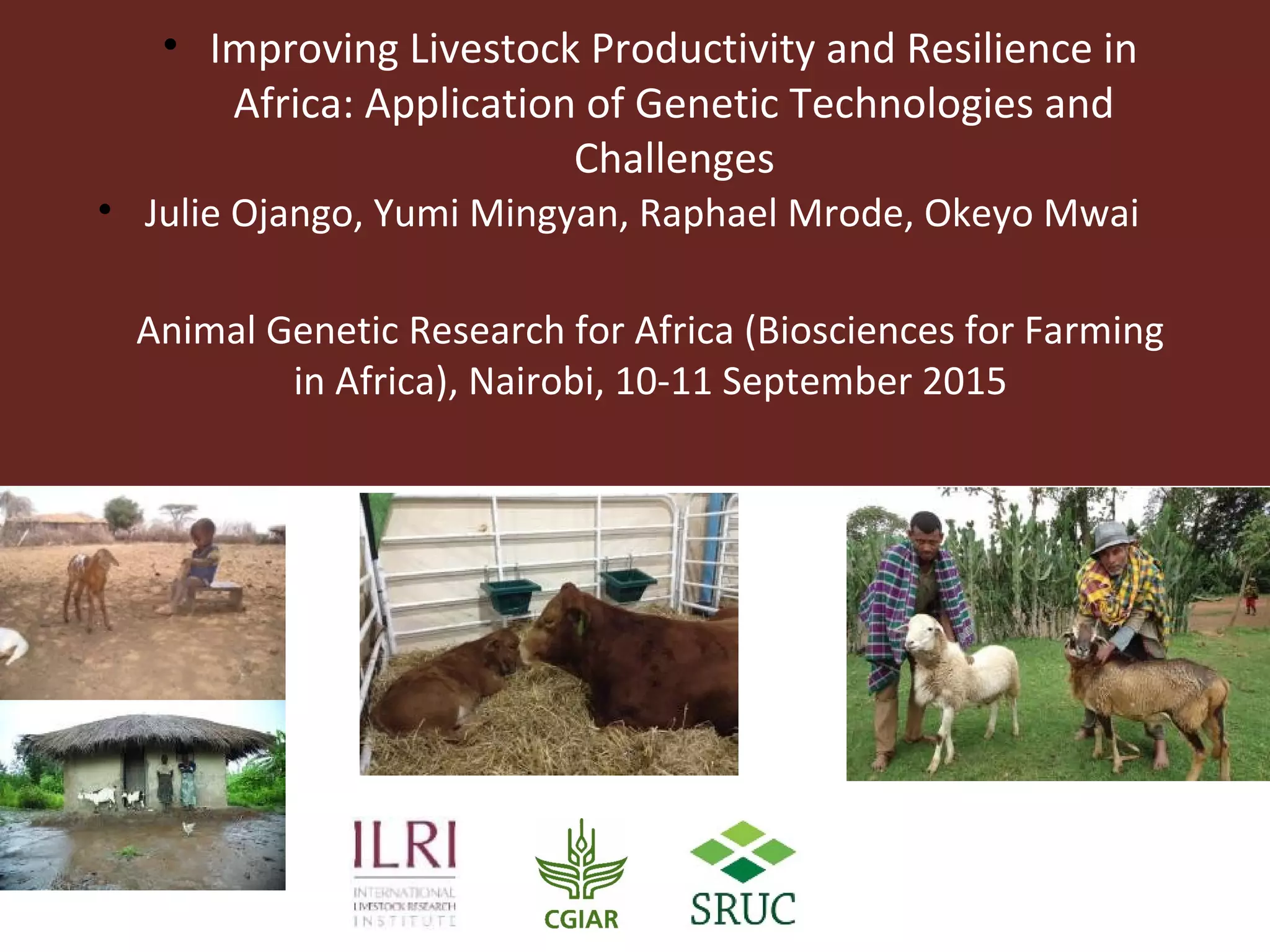 Improving Livestock Productivity in Africa Through Genetic Technologies ...