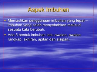 B4 Kesalahan Ejaan dan Imbuhan.ppt