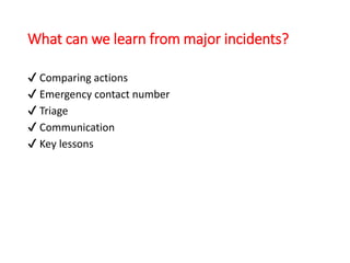 Major incidents - what can we learn from them? | PPTX