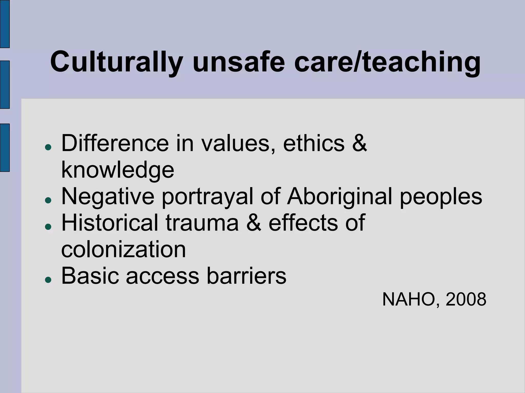 Cultural Safety Exploring How the Concept of Cultural Safety Applies to ...
