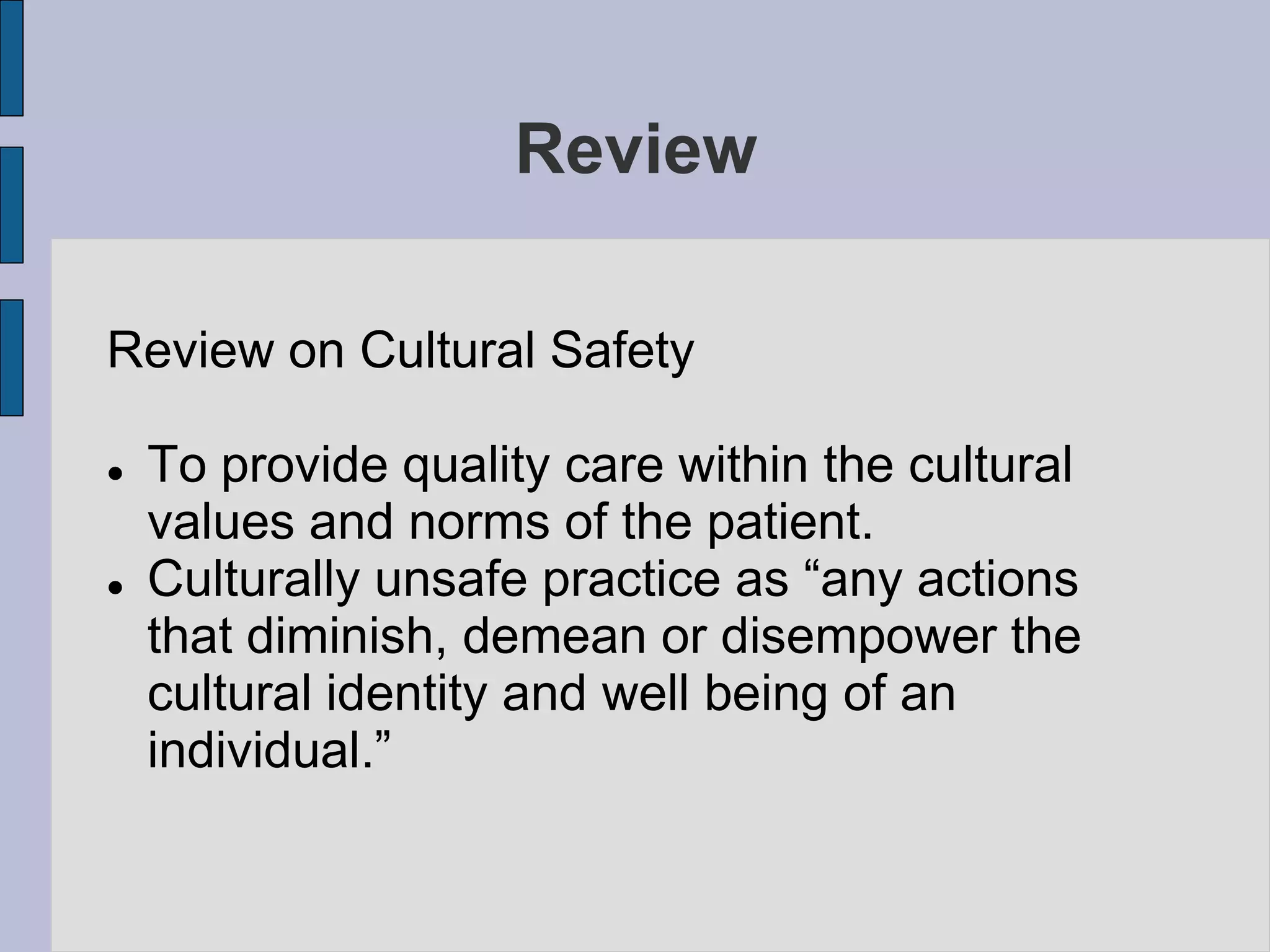 Cultural Safety Exploring How the Concept of Cultural Safety Applies to ...
