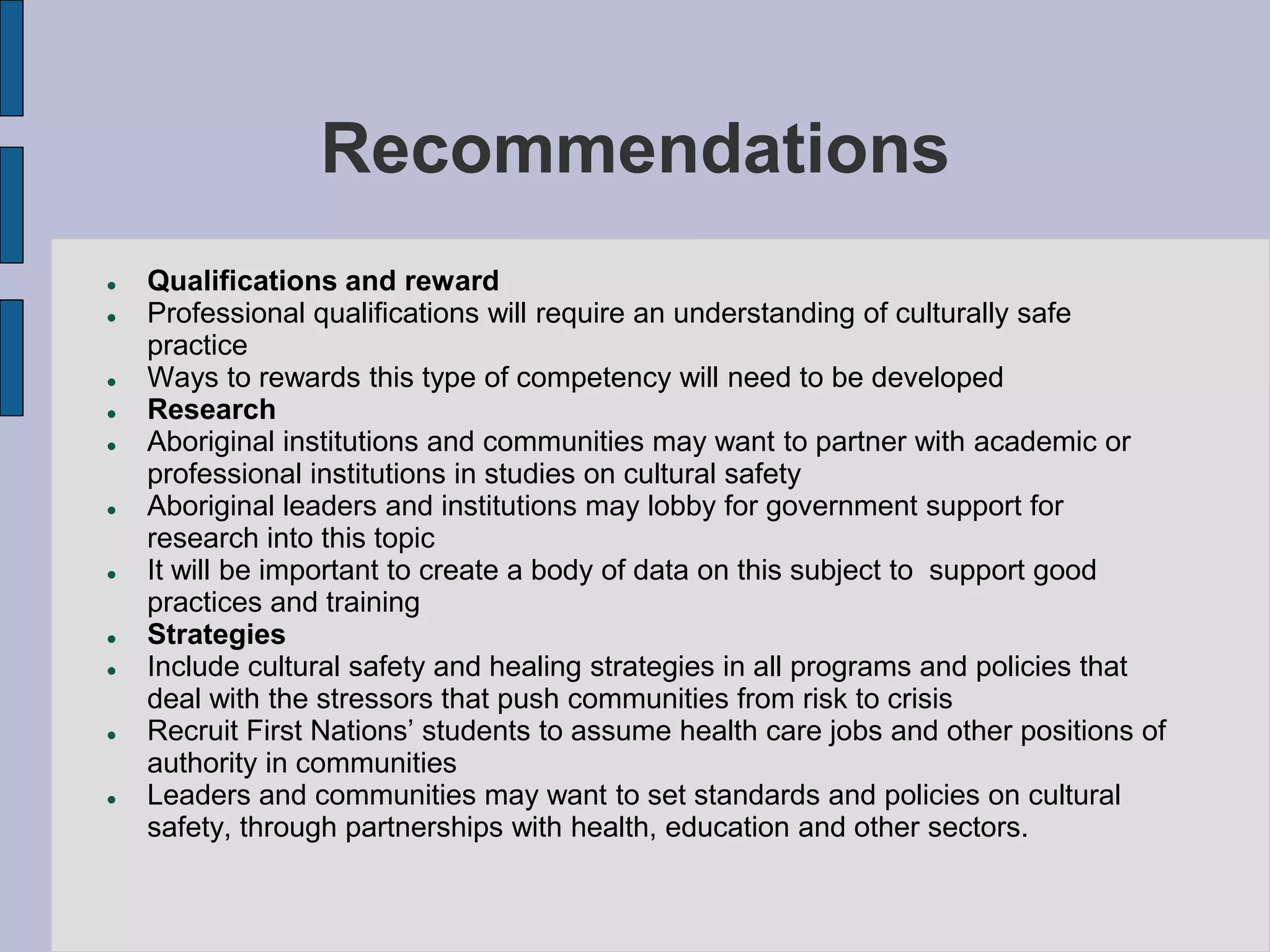 Cultural Safety Exploring How the Concept of Cultural Safety Applies to ...