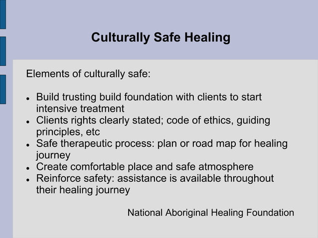 Cultural Safety Exploring How the Concept of Cultural Safety Applies to ...