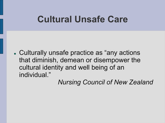 Cultural Safety Exploring How the Concept of Cultural Safety Applies to ...