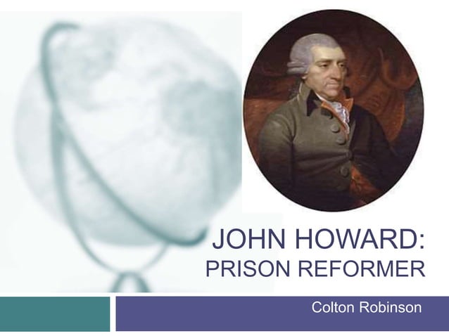 Prison Reformer John Howard presentation | PPT