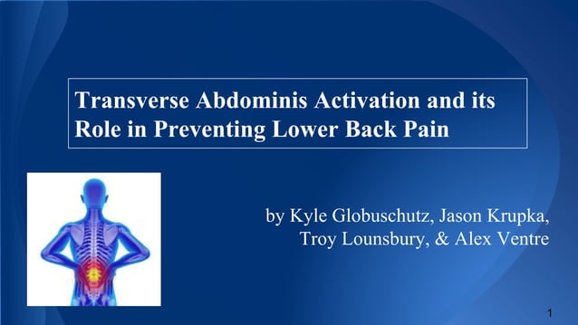 Transverse Abdominis Activation and its Role in Preventing Lower Back ...