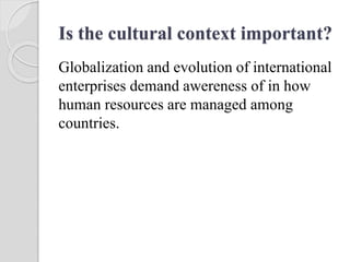 final-The-cultural-context-of-human-resource-management-HRM2 | PPTX