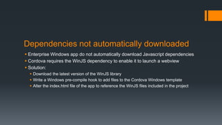 Deploying Enterprise Cordova Windows Phone Apps | PPT