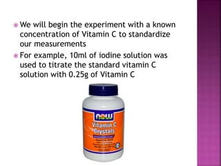 Testing for Vitamin C | PPTX