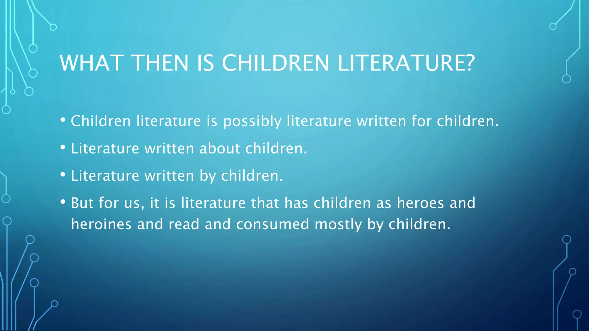 CHILDREN LITERATURE | PPTX