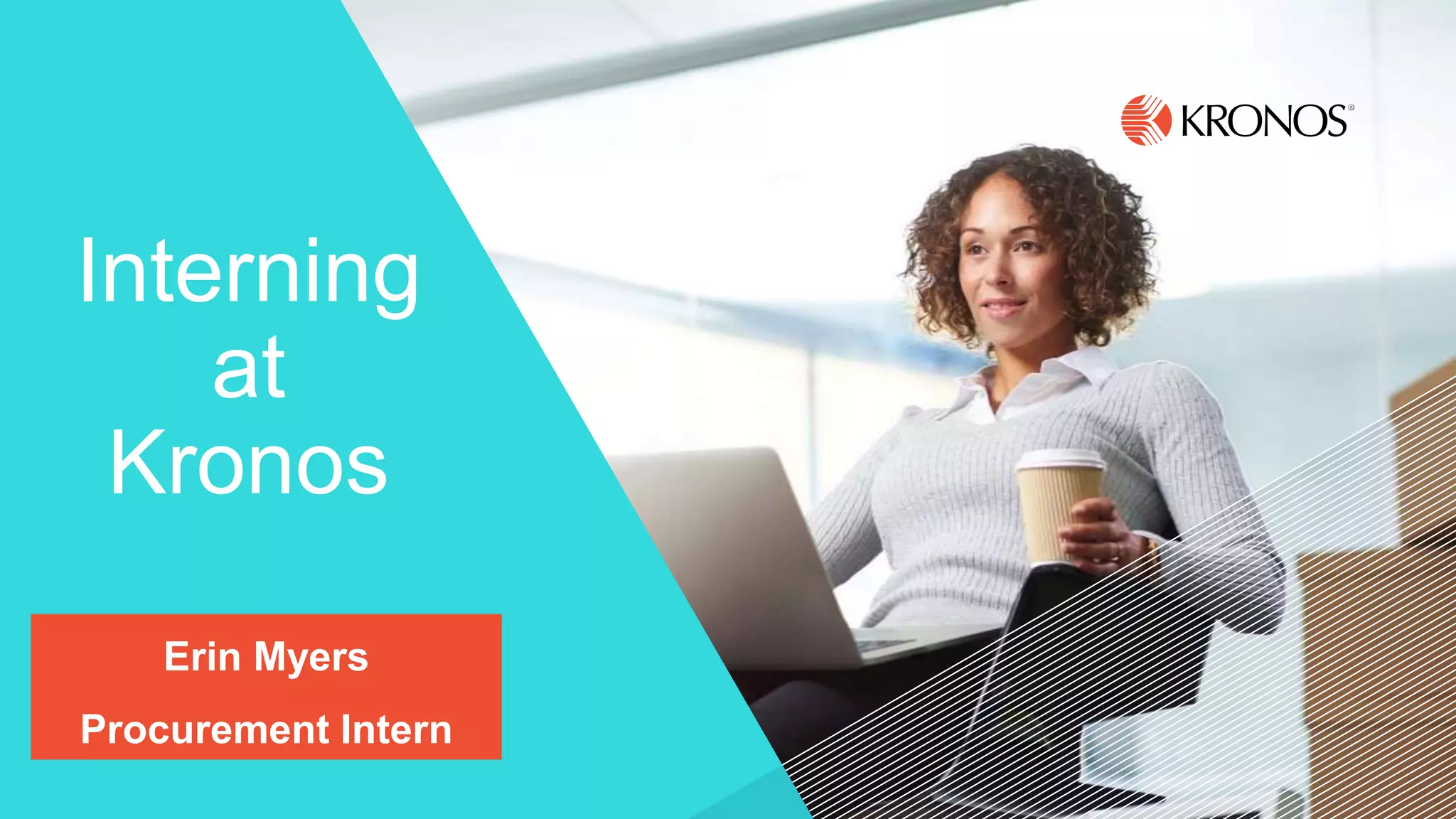 Interning at Kronos | PPT