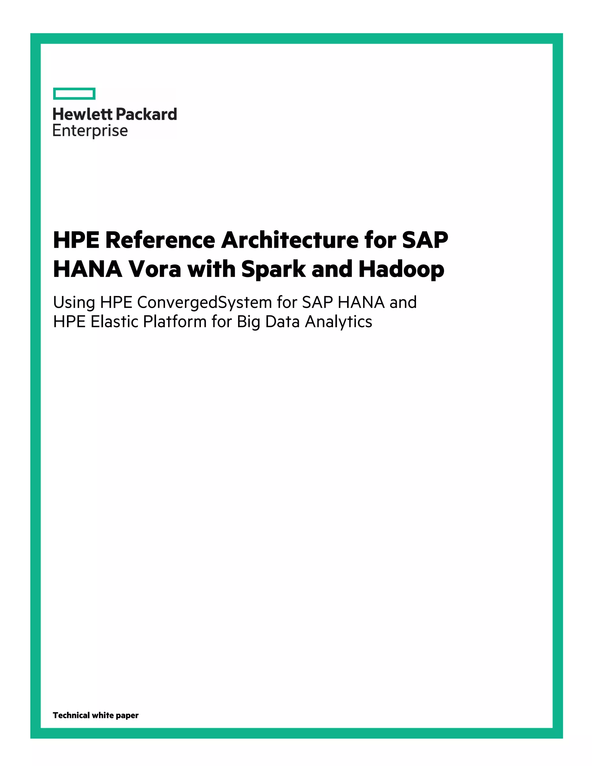 HPE Reference Architecture for SAP HANA Vora with Spark and Hadoop-4AA6-7739ENW | PDF | Computer ...